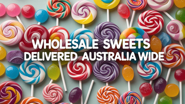 Wholesale Lollies Australia | Bulk Lollies Online | UK & Aussie Brands